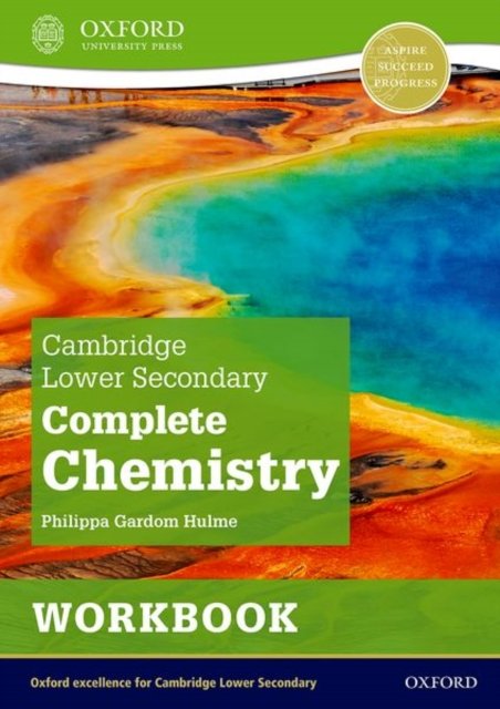 Cambridge Lower Secondary Complete Chemistry: Workbook (Second Edition ... Cambridge Lower Secondary Complete Chemistry: Workbook (Second Edition ...