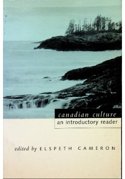 Cameron canadian culture an introductory reader - Canadian Scholars ...