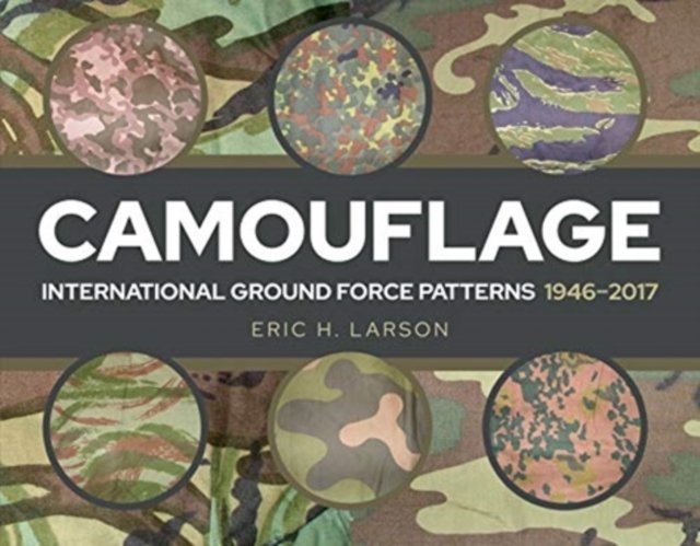 Camouflage: Modern International Military Patterns - Eric H Larson ...
