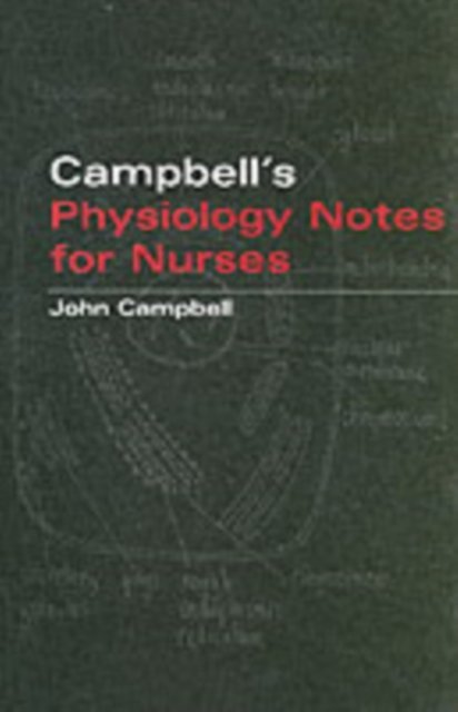 Campbell's Physiology Notes For Nurses [DRM] - ebook PDF - Campbell ...