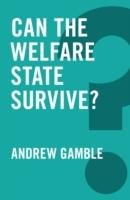 Can the Welfare State Survive? - Andrew Gamble | Książka w Empik