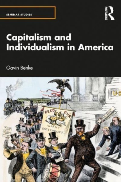 Capitalism and Individualism in America - Gavin Benke | Książka w Empik