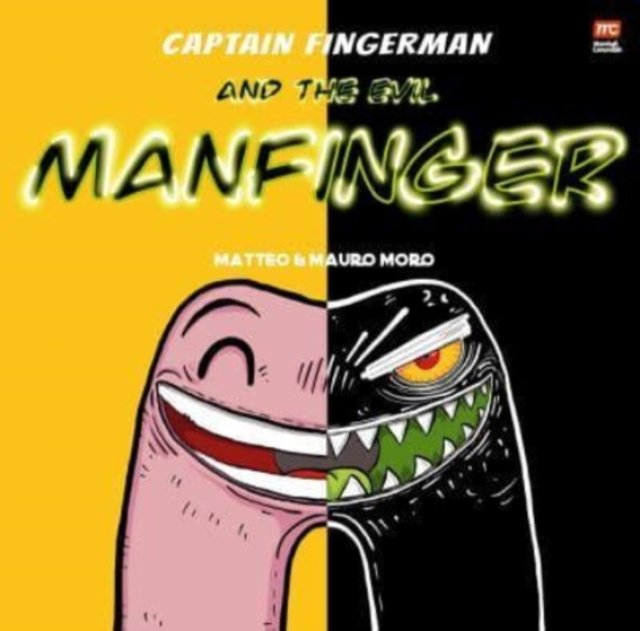 Captain Fingerman. The Evil Manfinger - Mauro Moro | Książka w Empik
