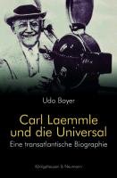 Carl Laemmle und die Universal - Bayer Udo | Książka w Empik