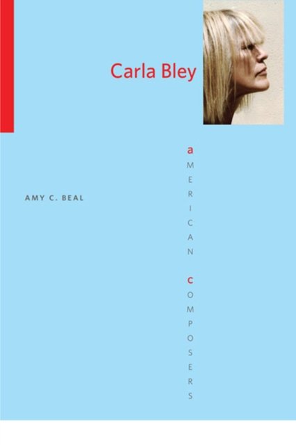 Carla Bley - Amy C. Beal | Książka w Empik