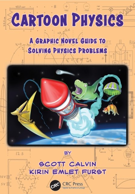 Cartoon Physics: A Graphic Novel Guide to Solving Physics Problems - Opracowanie zbiorowe ...