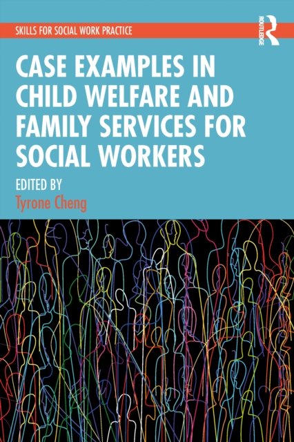 Case Examples in Child Welfare and Family Services for Social Workers ...