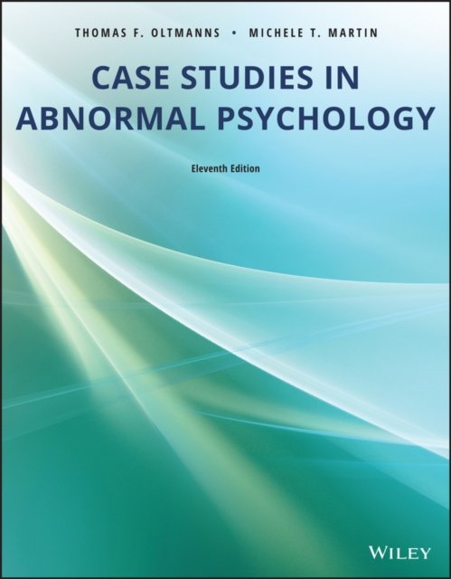Case Studies in Abnormal Psychology. 11th Edition - Opracowanie ...