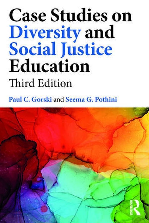 Case Studies on Diversity and Social Justice Education - Seema G ...