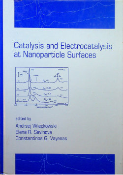 Catalysis and Electrocatalysis at Nanoparticle Surfaces - CRC Press ...