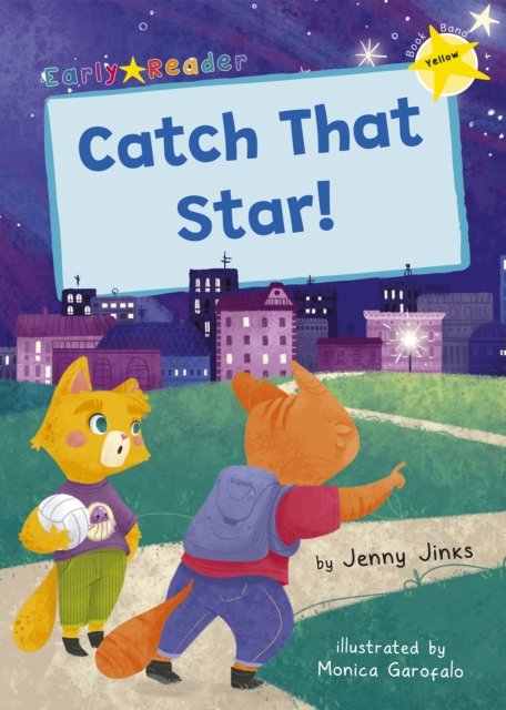 Catch That Star!: (Yellow Early Reader) - Jenny Jinks | Książka w Empik