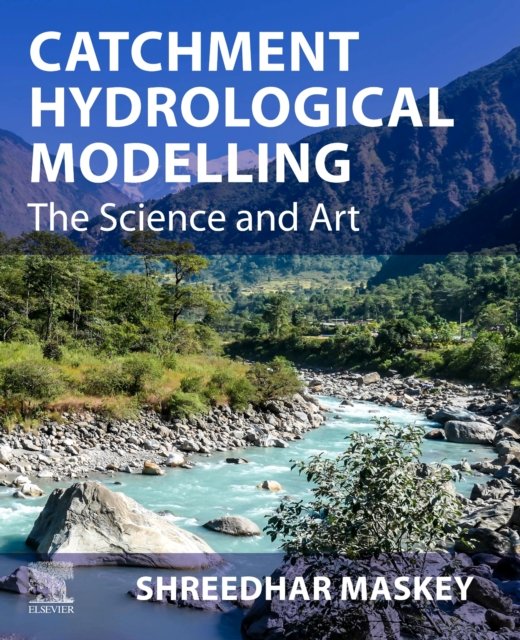 Catchment Hydrological Modelling: The Science and Art - Opracowanie ...
