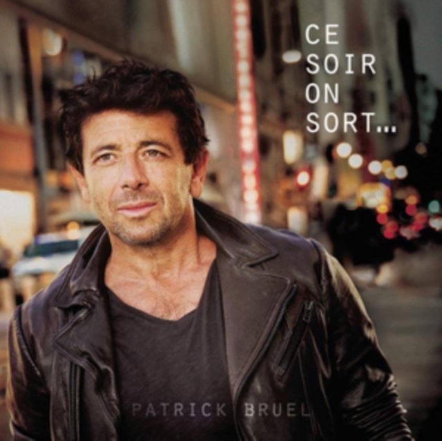 Ce Soir On Sort... - Bruel Patrick | Muzyka Sklep EMPIK.COM