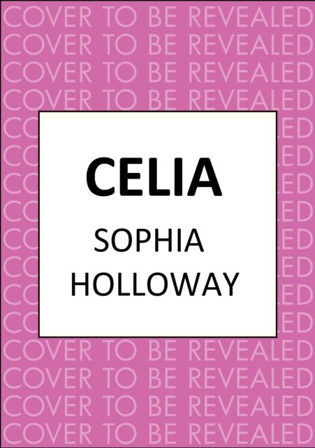 Celia: A classic Regency romance in the spirit of Georgette Heyer ...