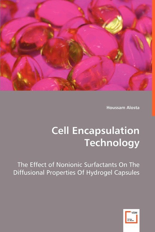 Cell Encapsulation Technology - The Effect of Nonionic Surfactants On ...