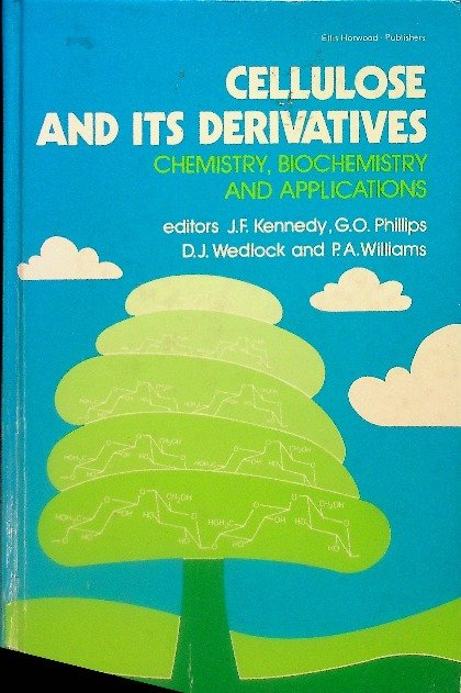 Cellulose and Its Derivatives: Chemistry, Biochemistry and Applications ...