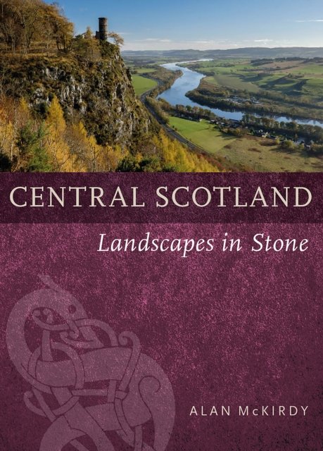 Central Scotland Landscapes in Stone - Alan McKirdy | Książka w Empik