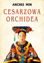 Cesarzowa orchidea - Min Anchee | Książka w Empik