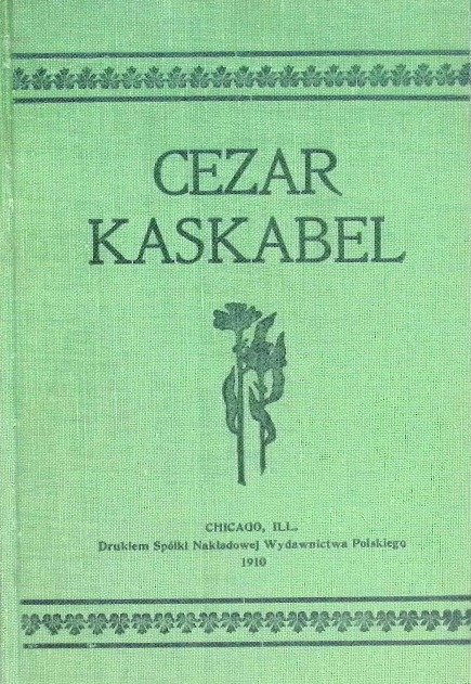 Cezar Kaskabel, 1910 r. - Opracowanie zbiorowe | Książka w Empik
