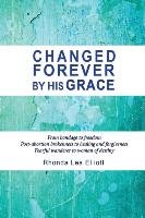 Changed Forever By His Grace - Elliott Rhonda Lea | Książka w Empik