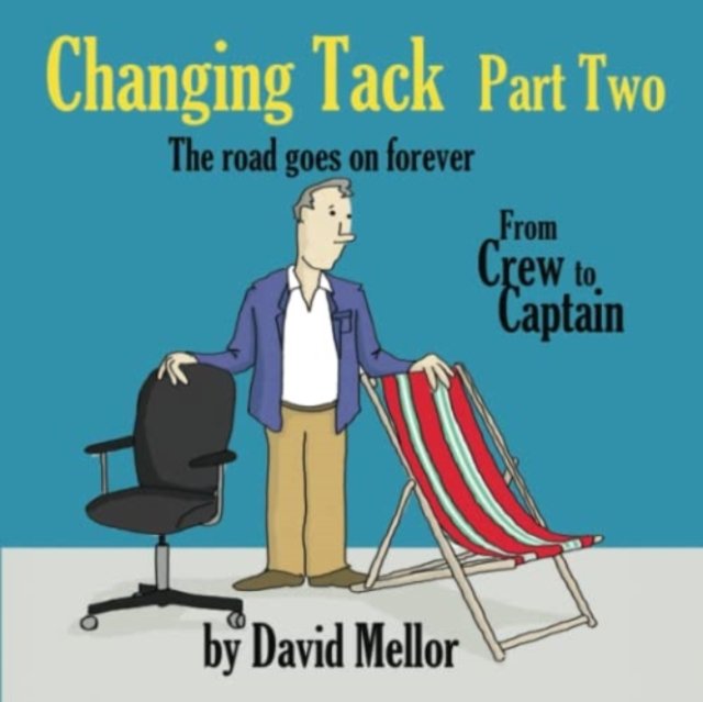 Changing Tack Part 2: The road goes on forever... - David Mellor | Książka w Empik