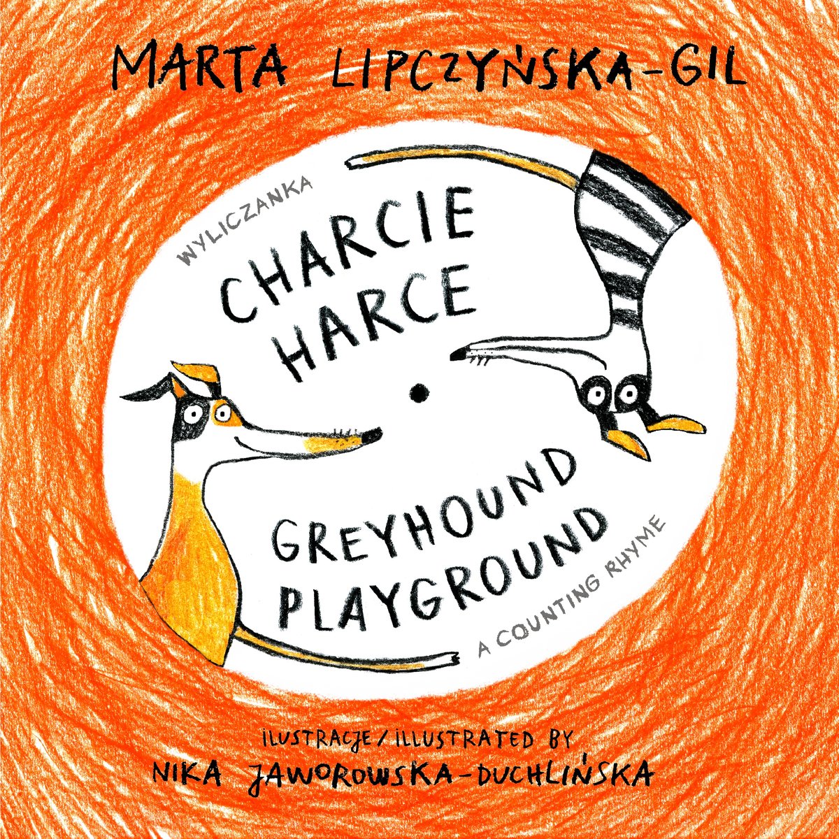 Charcie harce/Greyhound playground - Marta Lipczyńska-Gil | Książka w Empik