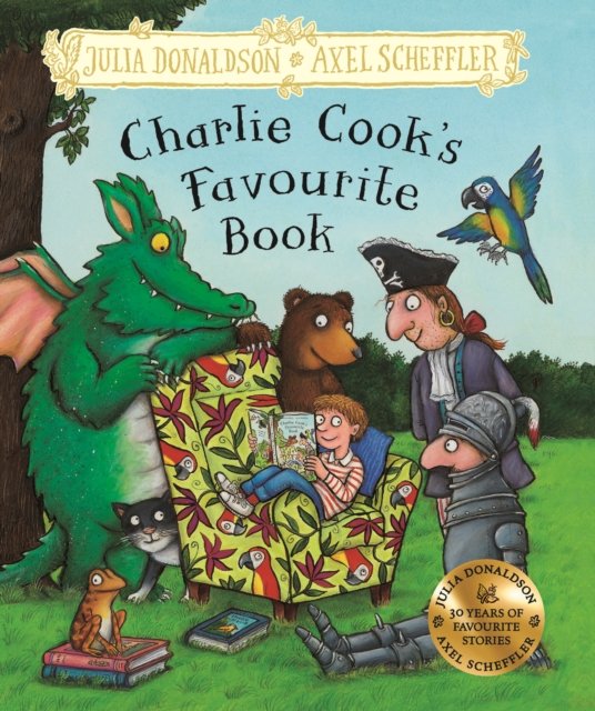 Charlie Cook's Favourite Book: Hardback Gift Edition - Donaldson Julia ...