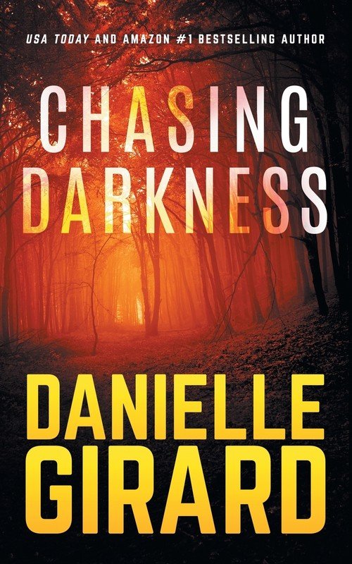 Chasing Darkness - Girard Danielle | Książka w Empik