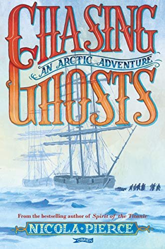 Chasing Ghosts: An Arctic Adventure - Nicola Pierce | Książka w Empik