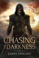 Chasing the Darkness - Cassie Sanchez | Książka w Empik