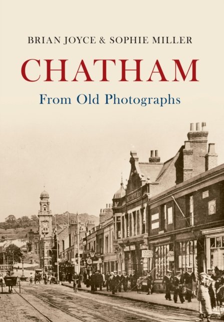 Chatham From Old Photographs - Brian Joyce | Książka w Empik
