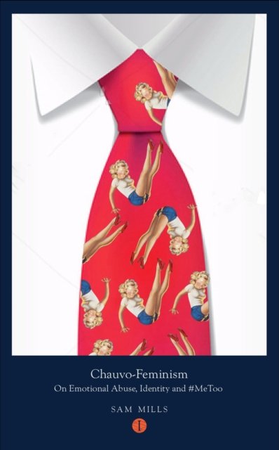 Chauvo-Feminism - Sam Mills | Książka w Empik
