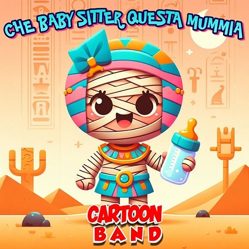 Che Baby Sitter Questa Mummia - Cartoon Band | Muzyka, mp3 Sklep EMPIK.COM