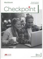 Checkpoint B1+ Workbook. Język angielski. Liceum i technikum - Watkins ...