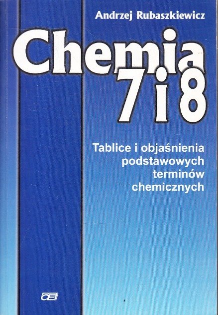 Chemia 7 i 8 tablice - Opracowanie zbiorowe | Książka w Empik
