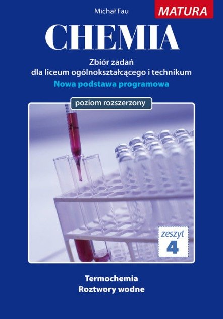 Chemia. Zbiór zadań dla uczniów liceum ogólnokształcącego i technikum ...