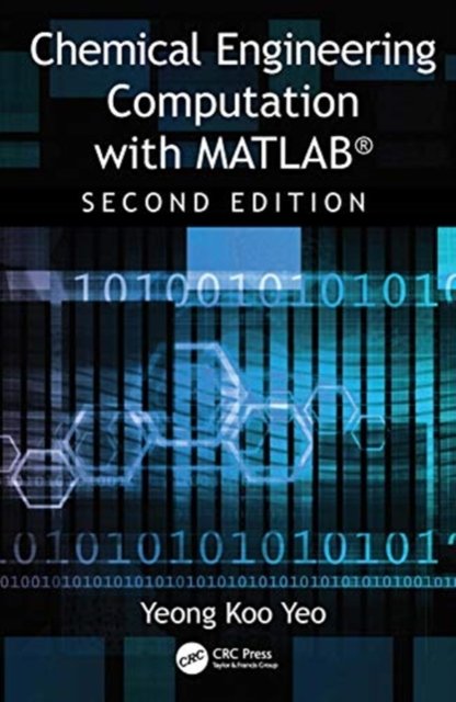 Chemical Engineering Computation with MATLAB (R) - Opracowanie zbiorowe ... Chemical Engineering Computation with MATLAB (R) - Opracowanie zbiorowe ...