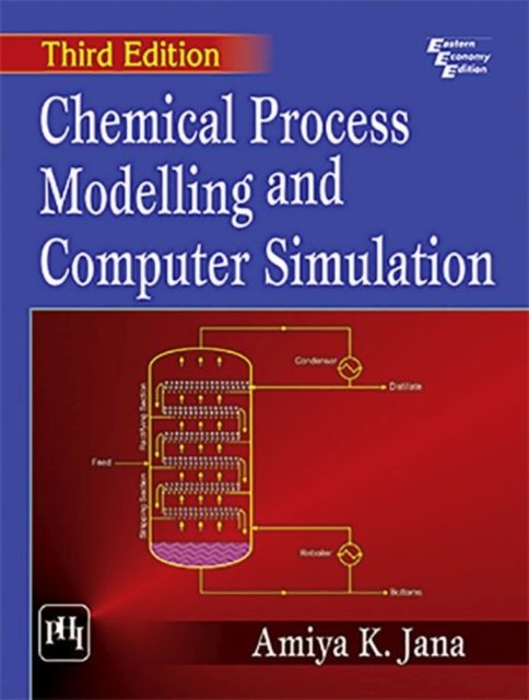 Chemical Process Modelling And Computer Simulation - Amiya K. Jana | Książka w Empik