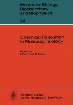 Chemical Relaxation in Molecular Biology - | Książka w Empik