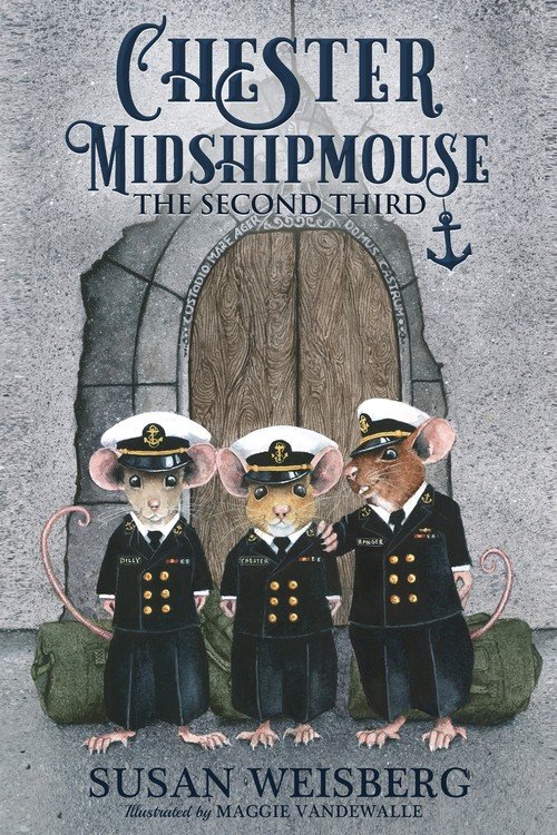 Chester Midshipmouse The Second Third - Susan Weisberg | Książka w Empik