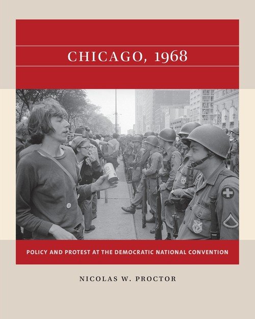 Chicago, 1968 - Longleaf on behalf of Univ of N. Carolina Press ...