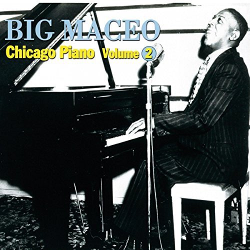 Chicago Piano. Volume 2 - Big Maceo Merriweather | Muzyka Sklep EMPIK.COM