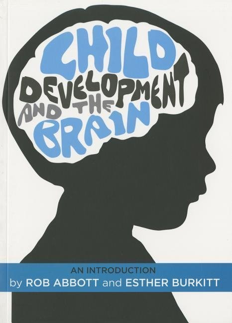 Child development and the brain - Burkitt Esther | Książka w Empik