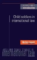 Child Soldiers in International Law - Happold Matthew | Książka w Empik