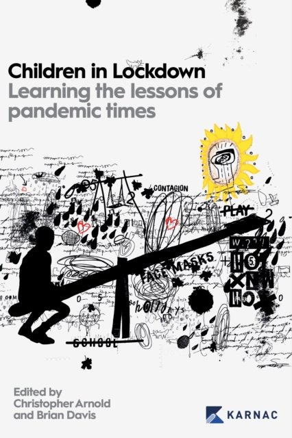 Children in Lockdown: Learning the lessons of pandemic times - Opracowanie zbiorowe | Książka w ...