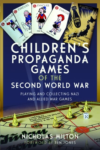 Children’s Propaganda Games of the Second World War - Nicholas Milton ...
