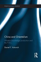 China and Orientalism: Western Knowledge Production and the P.R.C ...
