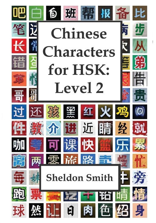 Chinese Characters for HSK, Level 2 - Smith Sheldon C.H. | Książka w Empik