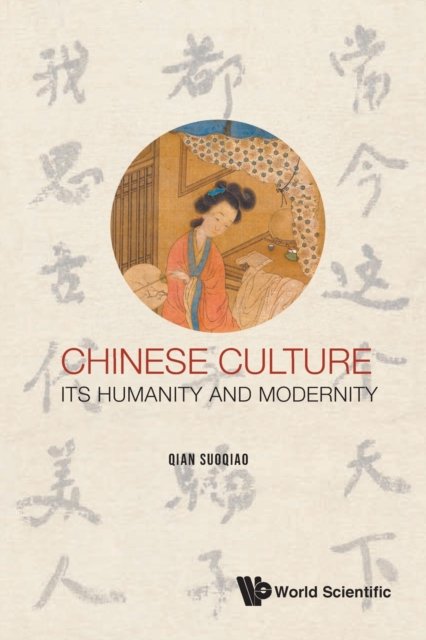 Chinese Culture. Its Humanity And Modernity - Opracowanie zbiorowe ...