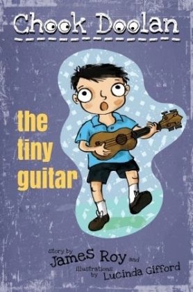 Chook Doolan: The Tiny Guitar - Walker Books | Książka w Empik